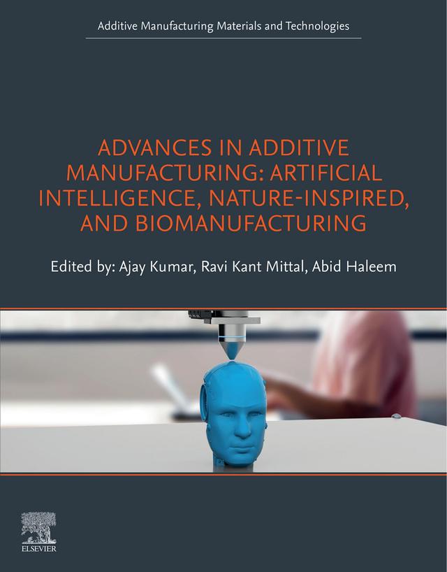 [Advances in Additive Manufacturing: Artificial Intelligence, Nature ...