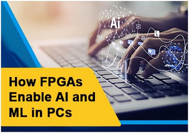 How FPGAs Enable AI and ML in PCs - iMedia