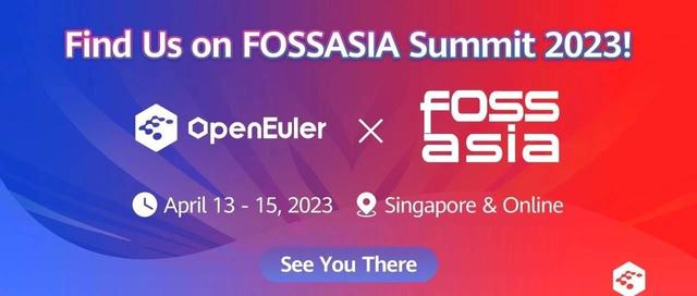 4/13-15, meet openEuler at FOSSASIA Summit 2023 - iMedia